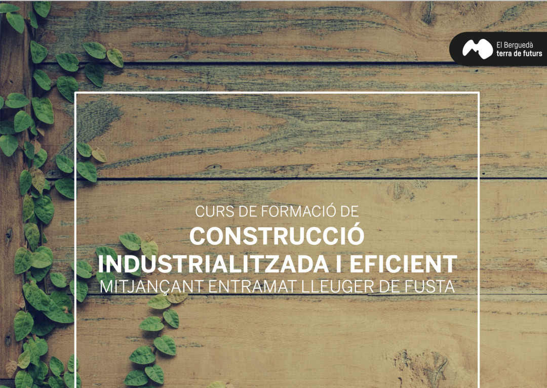 Formación práctica de Maderaula en El Berguedà (Barcelona) - Club Madera